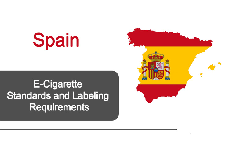 Understanding Spain's E-Cigarette Standards and Labeling Requirements ...